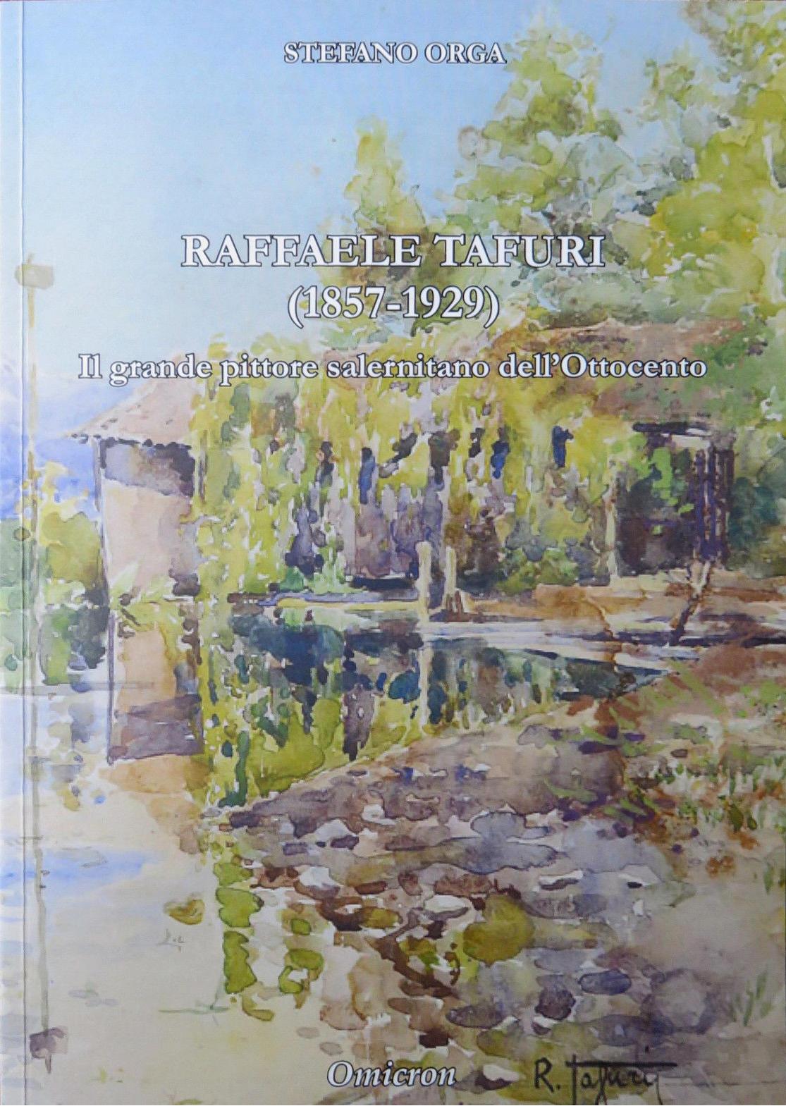 “Raffaele Tafuri (1858-1929). Il grande pittore salernitano dell ...
